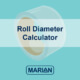Roll Diameter Calculator | Marian Inc.